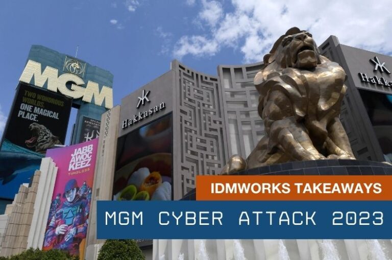 MGM Cyber Attack: Insights on Cybersecurity | IDMWORKS